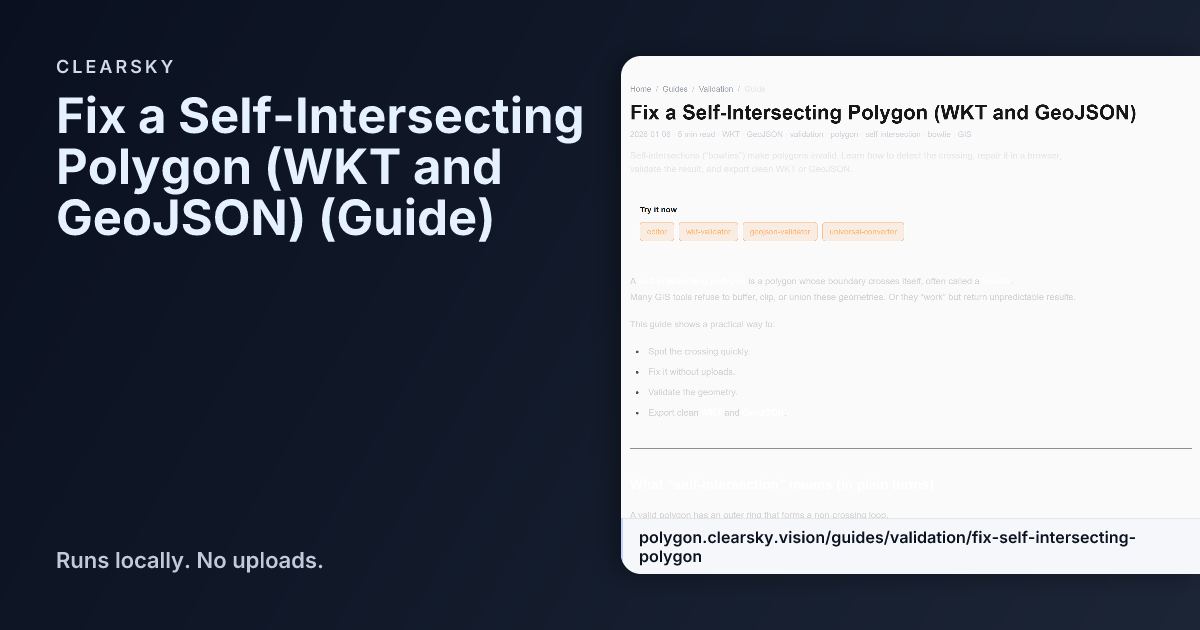 Fix a Self-Intersecting Polygon (WKT and GeoJSON) (Guide) | ClearSKY
